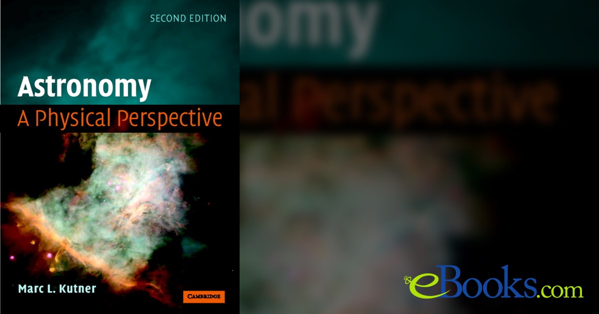 Astronomy: A Physical Perspective (2nd ed.)