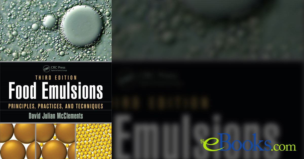 Food Emulsions (3rd ed.) by David Julian McClements (ebook)