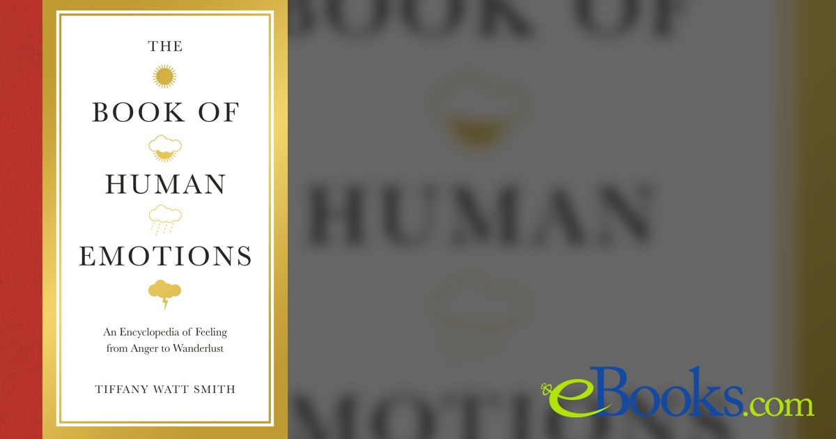 The Book of Human Emotions by Tiffany Watt Smith (ebook)