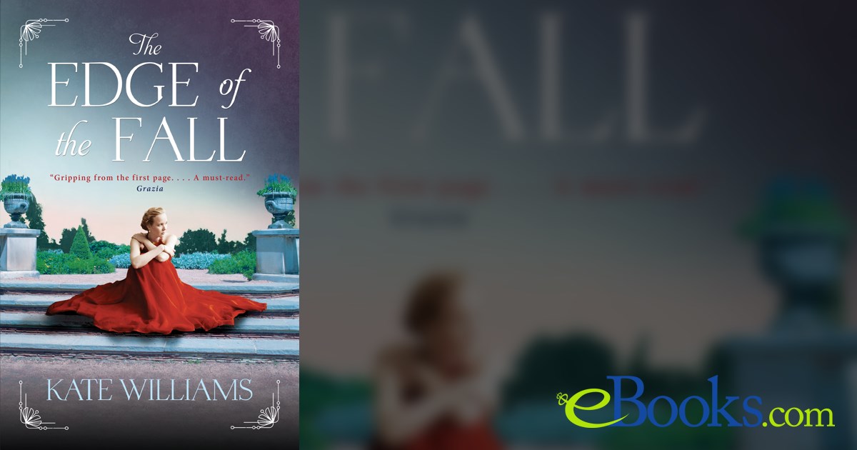 The Edge of the Fall by Kate Williams (ebook)