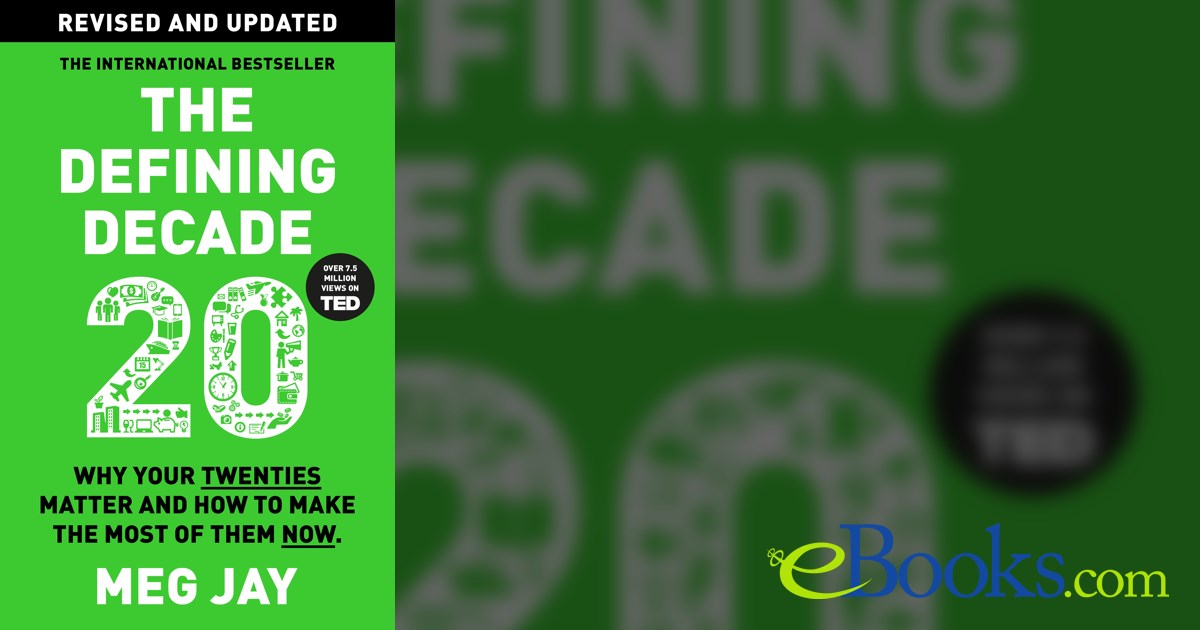 The Defining Decade by Meg Jay (ebook)