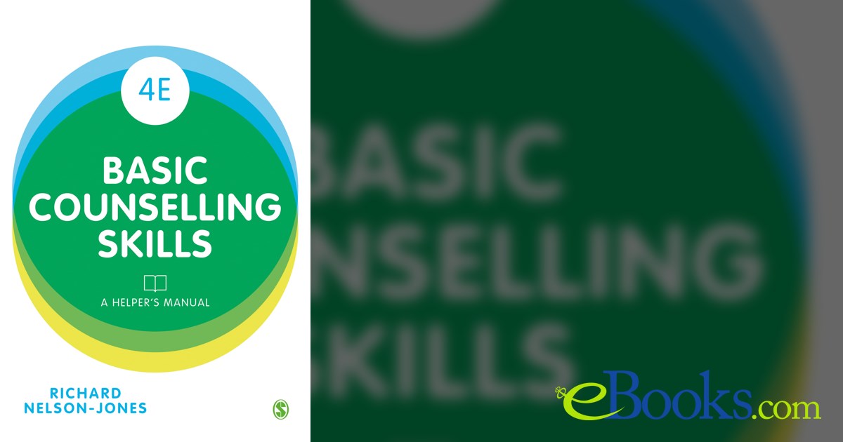Basic Counselling Skills (4th ed.) by Richard Nelson-Jones (ebook)