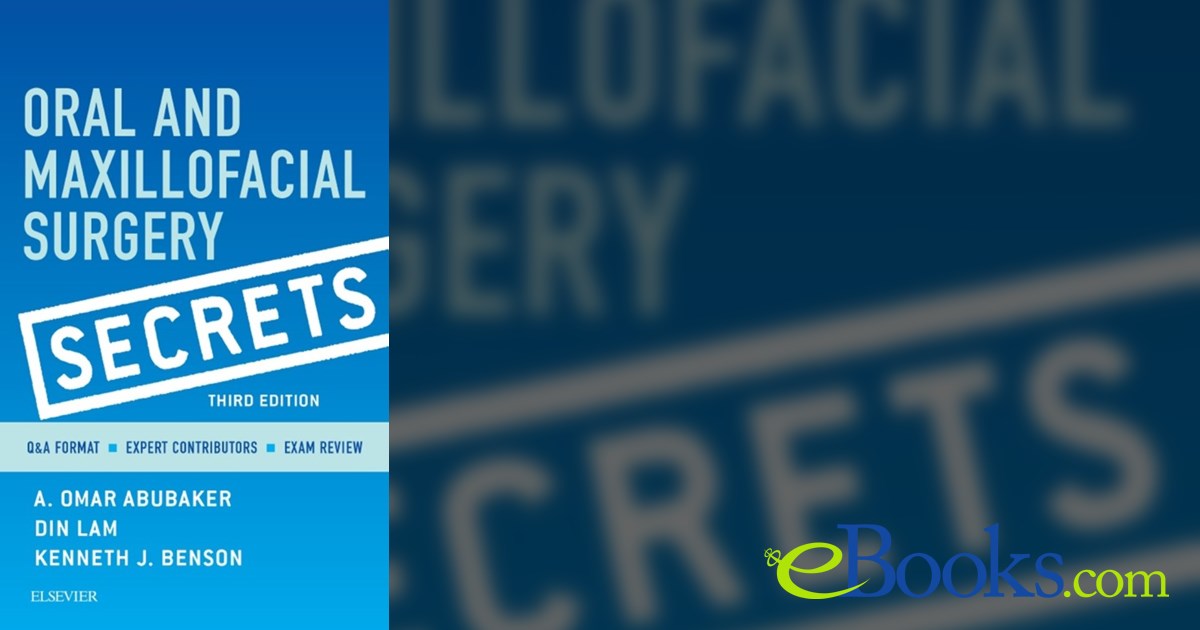 Oral and Maxillofacial Surgical Secrets - E-Book (3rd ed.)