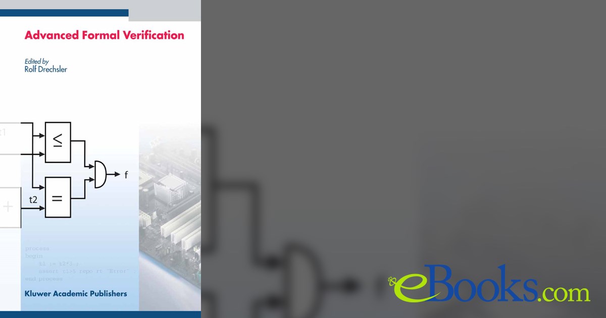 Advanced Formal Verification by Rolf Drechsler (ebook)