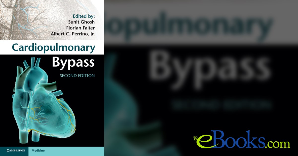 Cardiopulmonary Bypass (2nd ed.) by Sunit Ghosh (ebook) Cardiopulmonary Bypass (2nd ed.) by Sunit Ghosh (ebook)