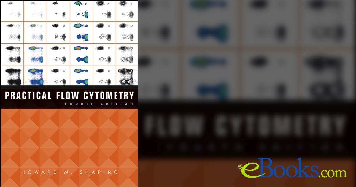 Practical Flow Cytometry (4th ed.) by Howard M. Shapiro (ebook)