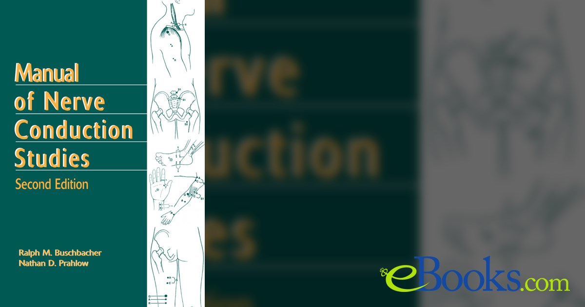 Manual of Nerve Conduction Studies, Second Edition (2nd ed.)
