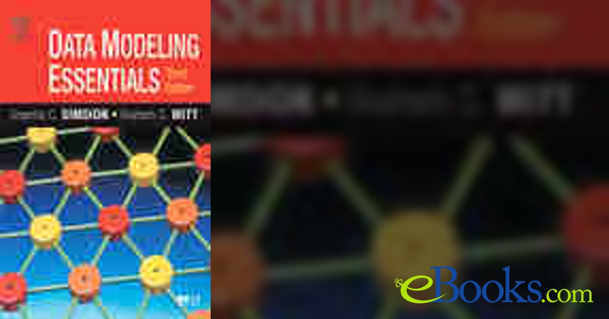 Data Modeling Essentials (3rd ed.) by Graeme Simsion (ebook)