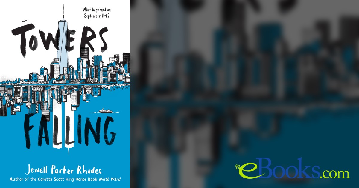 Towers Falling by Jewell Parker Rhodes (ebook)