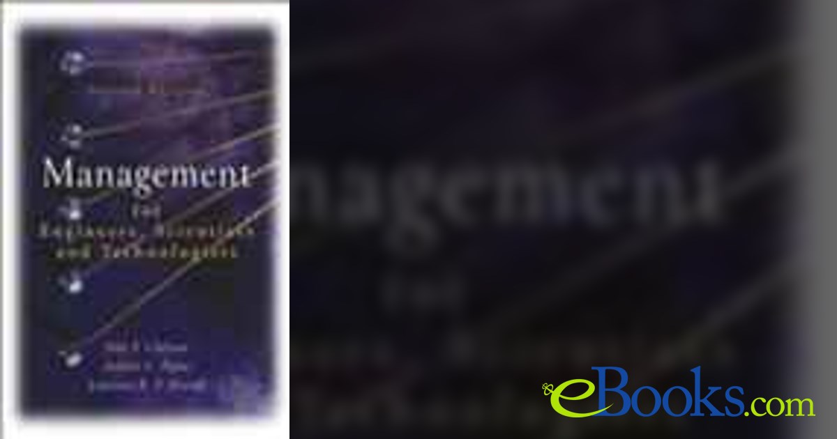 Management for Engineers, Scientists and Technologists