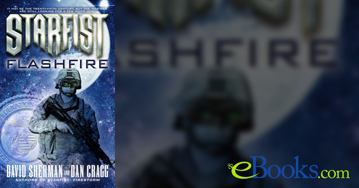 Starfist: Flashfire by David Sherman (ebook)
