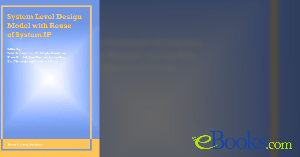 System Level Design Model With Reuse Of System Ip 8972
