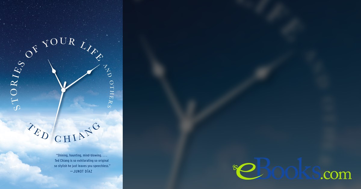 Stories of Your Life and Others by Ted Chiang (ebook)