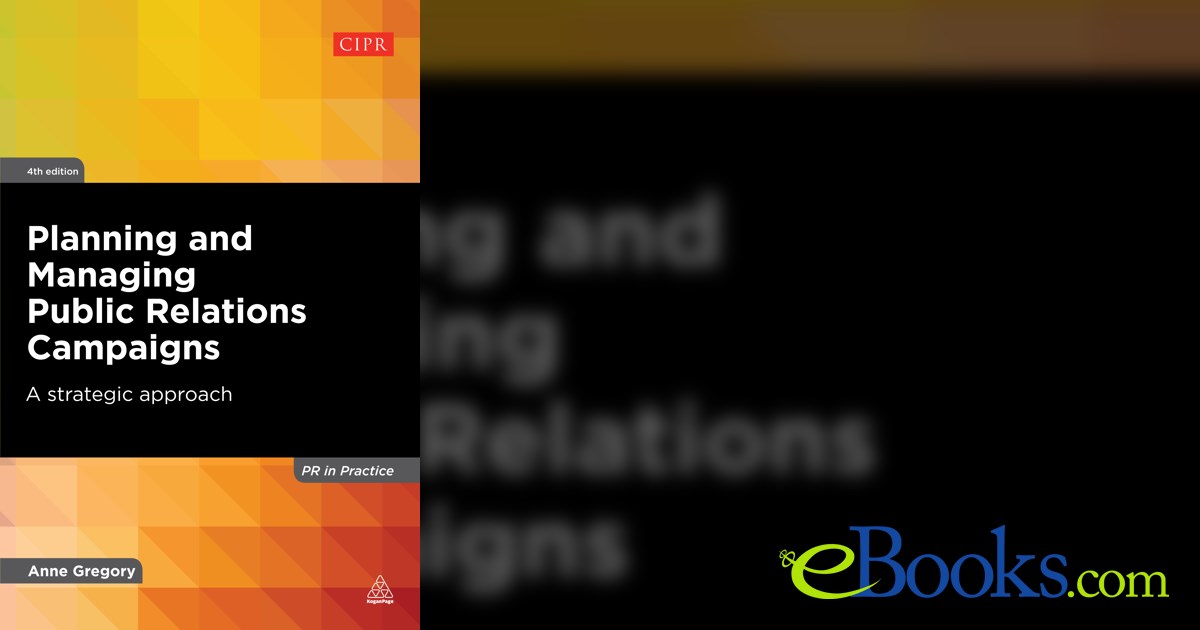 Planning and Managing Public Relations Campaigns (4th ed.)