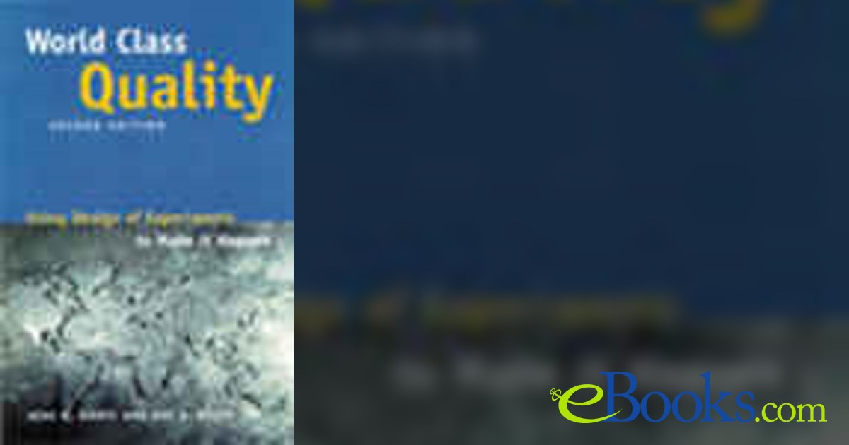 World Class Quality (2nd ed.) by Keki R. Bhote (ebook)