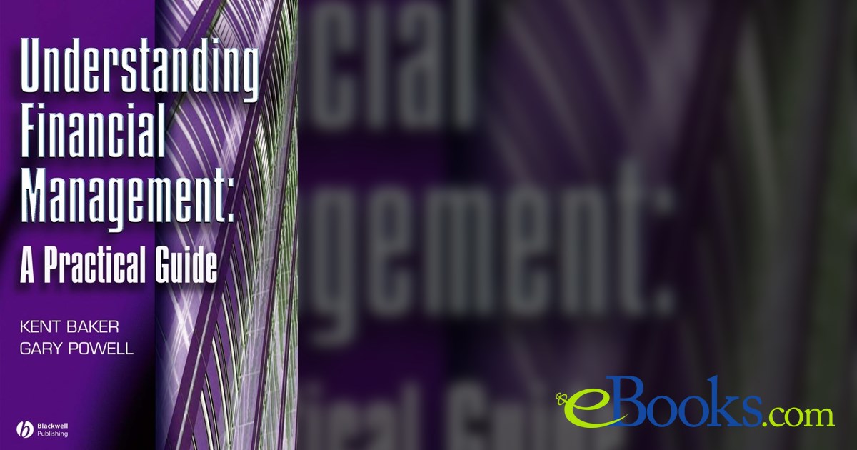 Understanding Financial Management by H. Kent Baker (ebook)