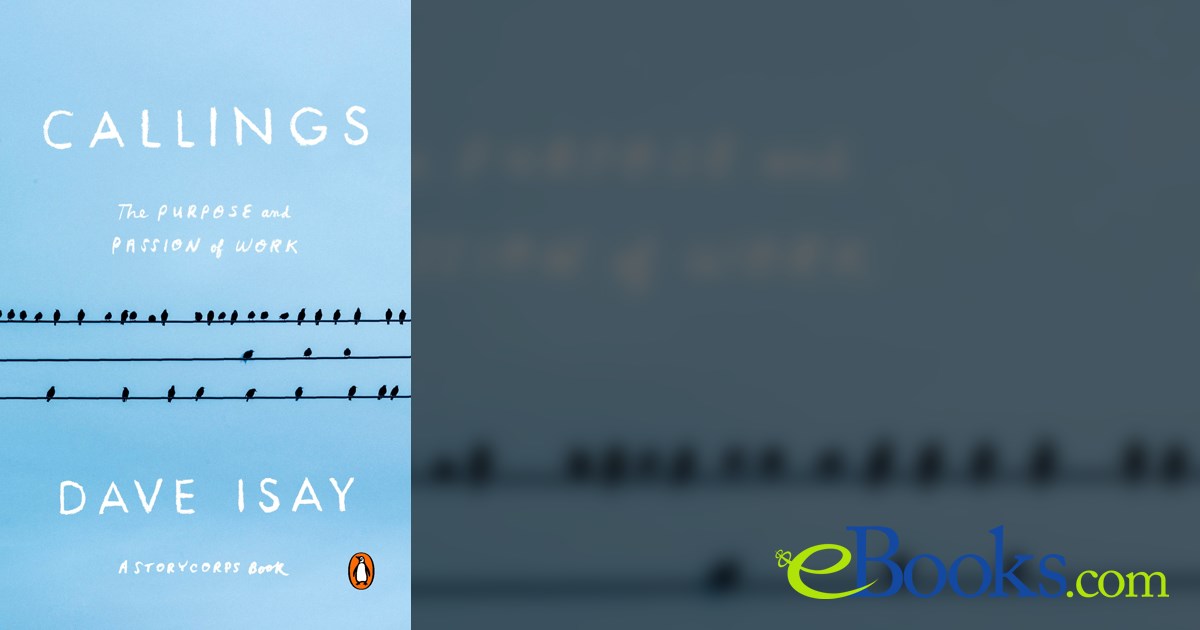 Callings by Dave Isay (ebook)