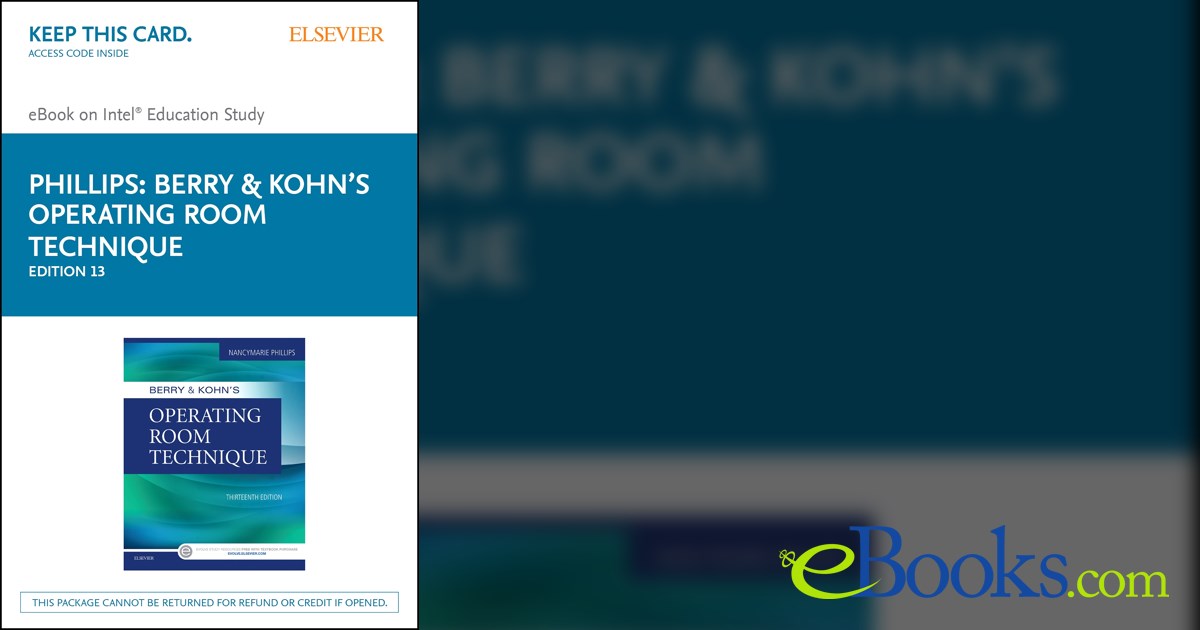 Berry & Kohn's Operating Room Technique - E-Book (13th ed.)