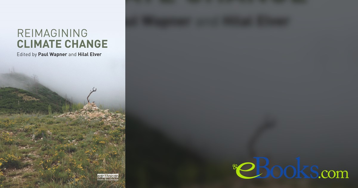 Reimagining Climate Change by Paul Wapner (ebook)
