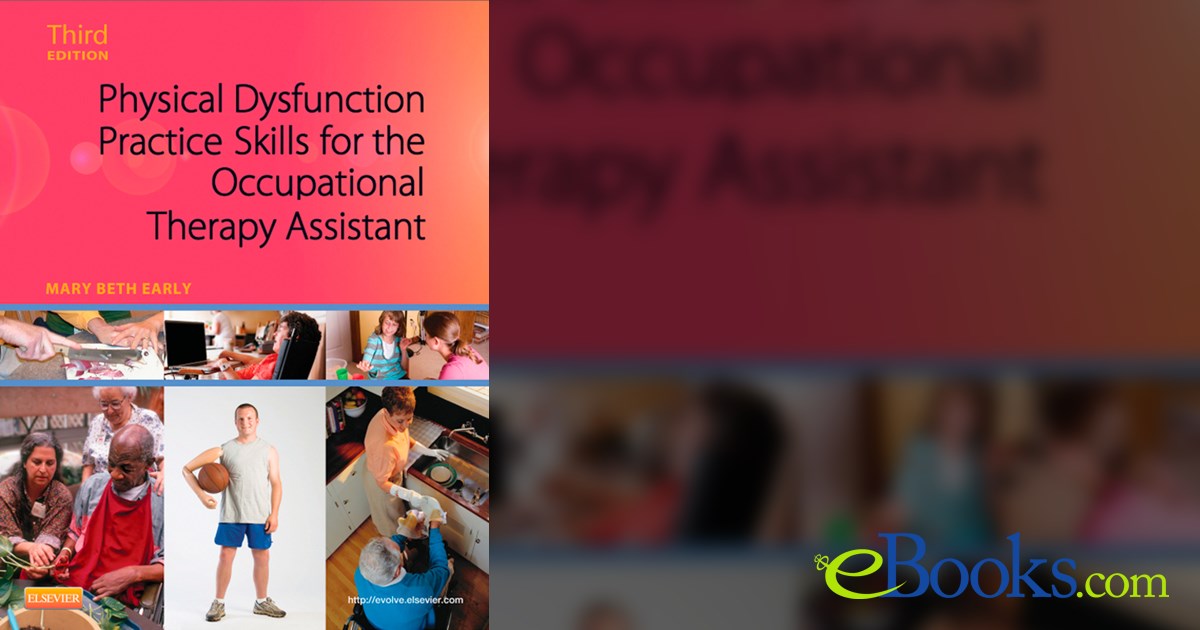 Physical Dysfunction Practice Skills for the Occupational Therapy ...