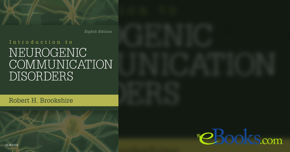 Introduction to Neurogenic Communication Disorders (8th ed.)