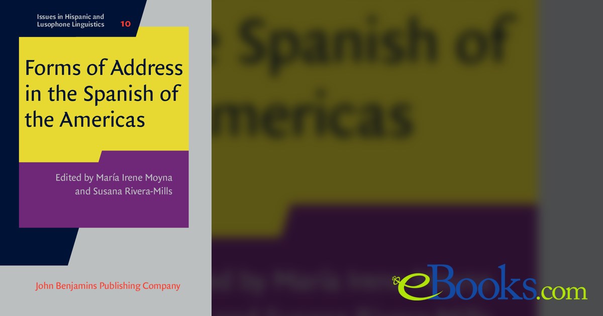 Forms of Address in the Spanish of the Americas
