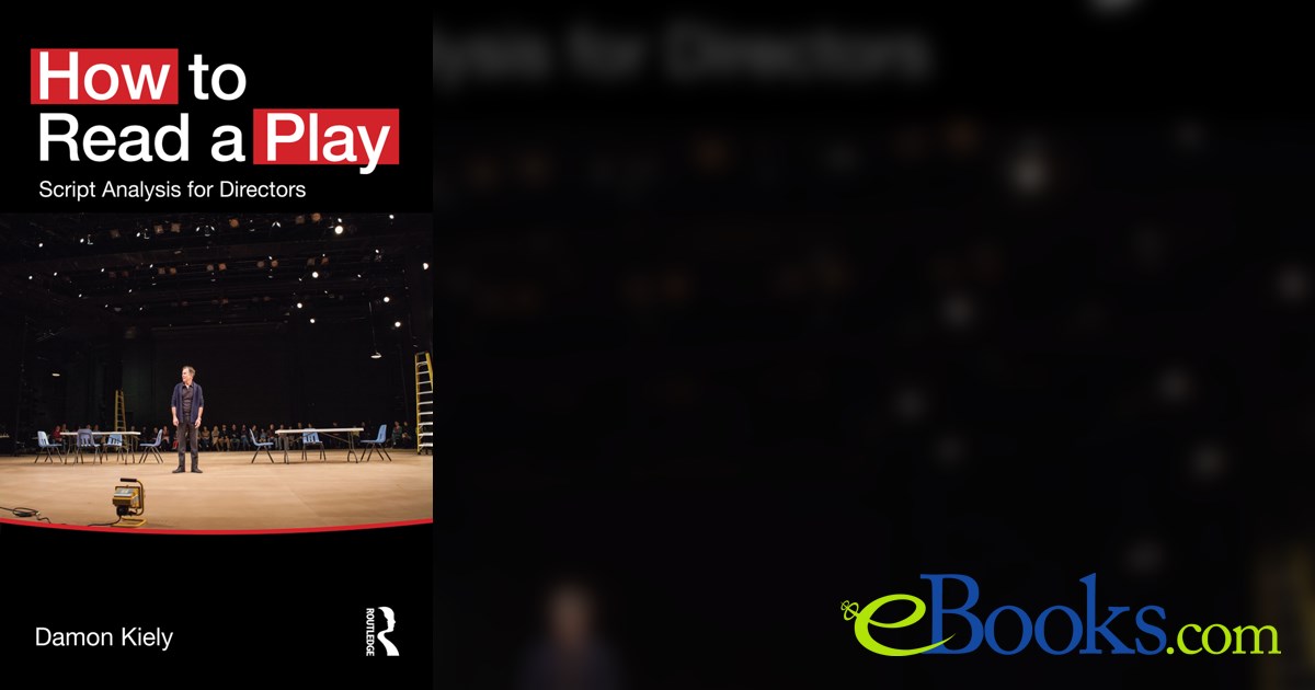 How to Read a Play by Damon Kiely (ebook)