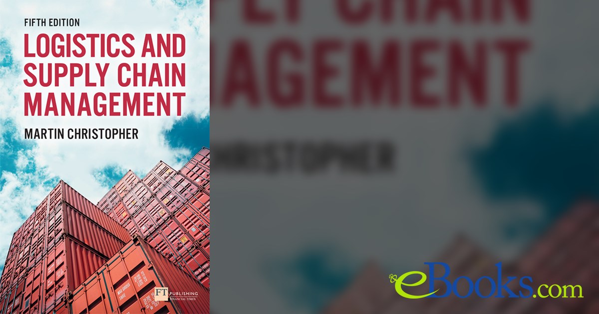 Logistics and Supply Chain Management (5th ed.)