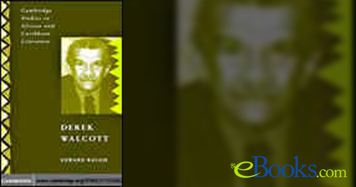 Derek Walcott by Edward Baugh (ebook)
