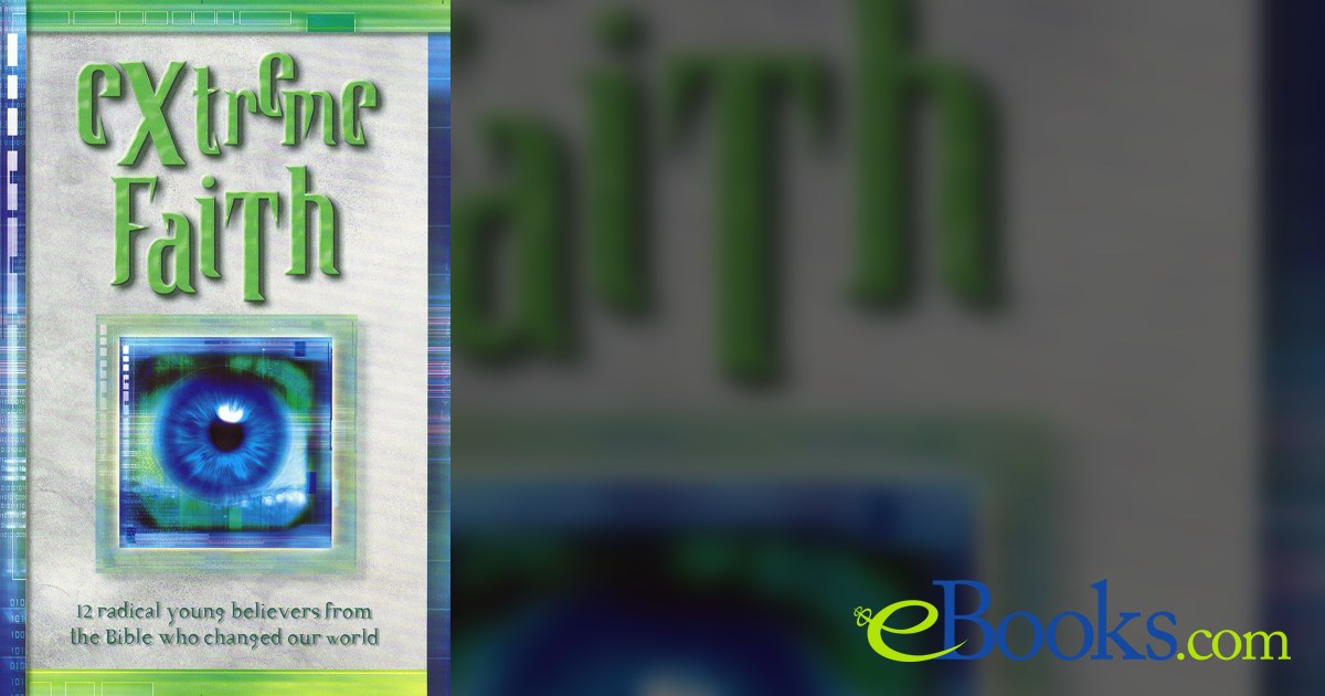 Extreme Faith by Tim Baker (ebook)
