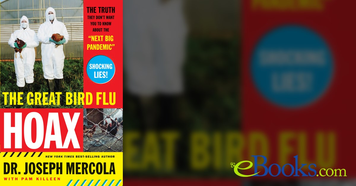 The Great Bird Flu Hoax by Joseph Mercola (ebook)