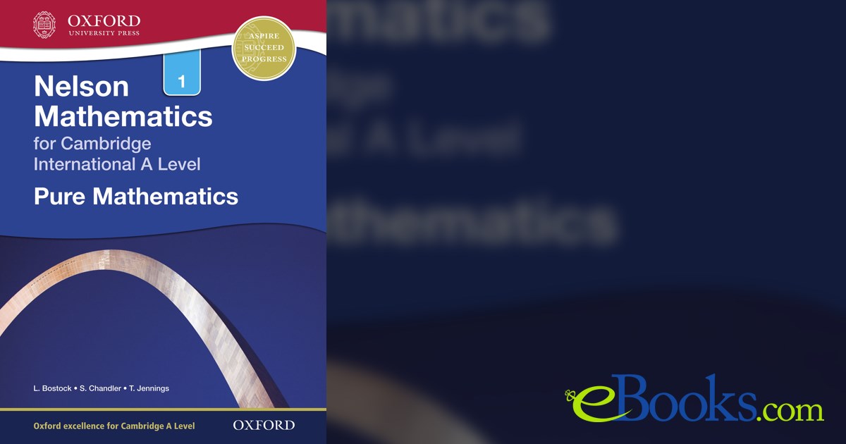 Nelson Mathematics for Cambridge International A Level: Pure Mathematics 1
