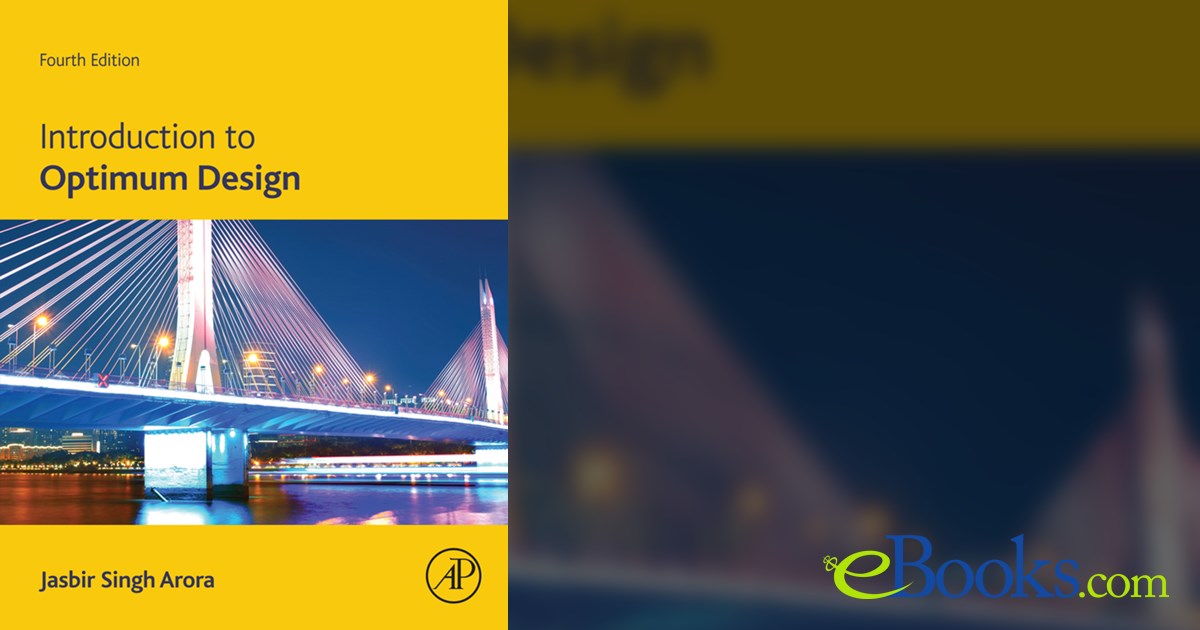 Introduction to Optimum Design (4th ed.)