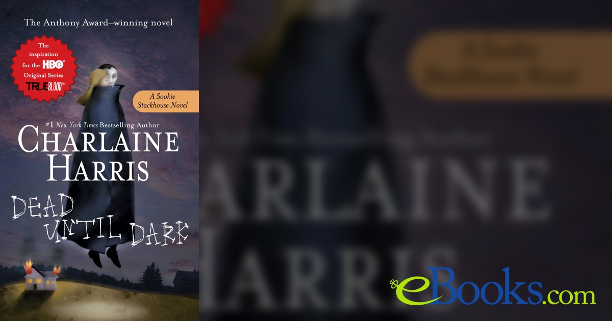 Dead Until Dark by Charlaine Harris (ebook)