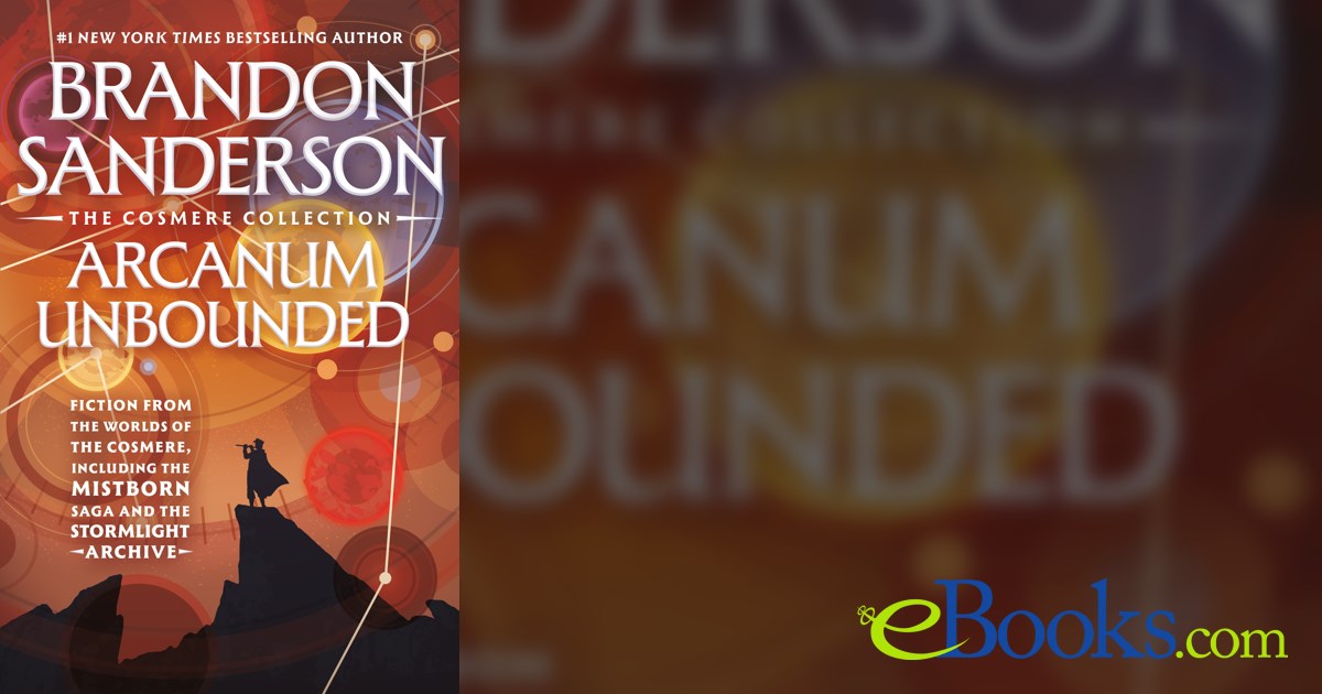 Arcanum Unbounded: The Cosmere Collection