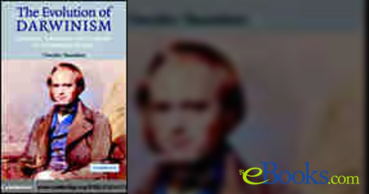 The Evolution of Darwinism by Timothy Shanahan (ebook)