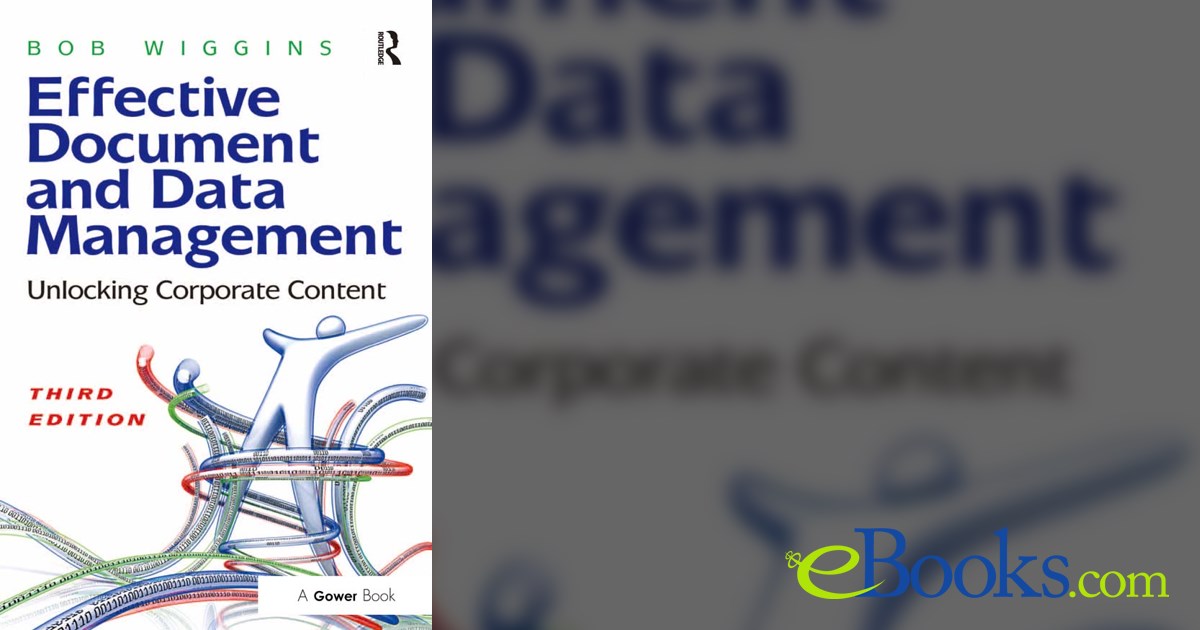 Effective Document and Data Management (3rd ed.)