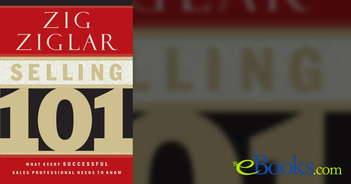 Selling 101 by Zig Ziglar (ebook)