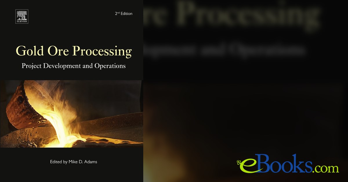 Gold Ore Processing (2nd ed.) by Mike D. Adams (ebook)
