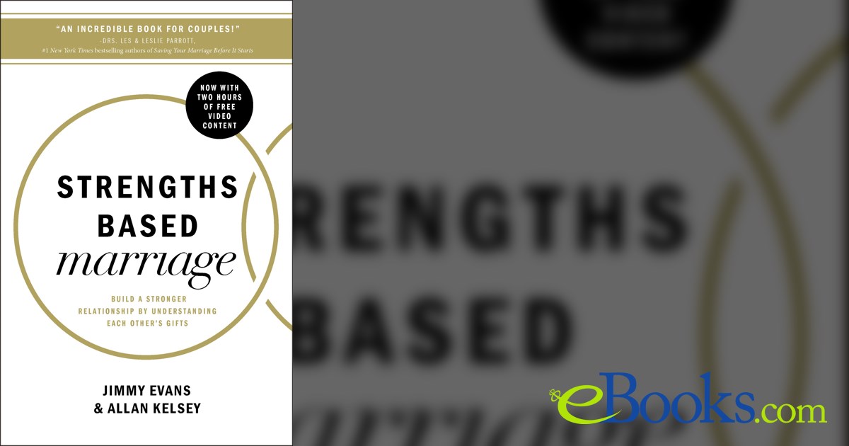 Strengths Based Marriage by Jimmy Evans (ebook)