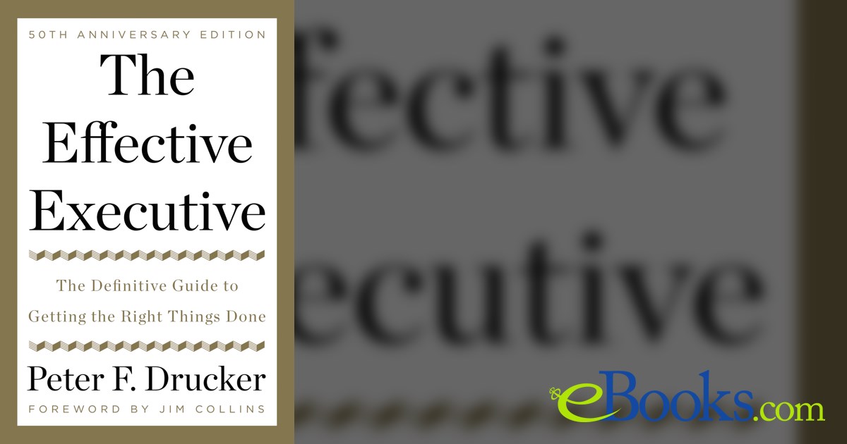 The Effective Executive by Peter F. Drucker (ebook)