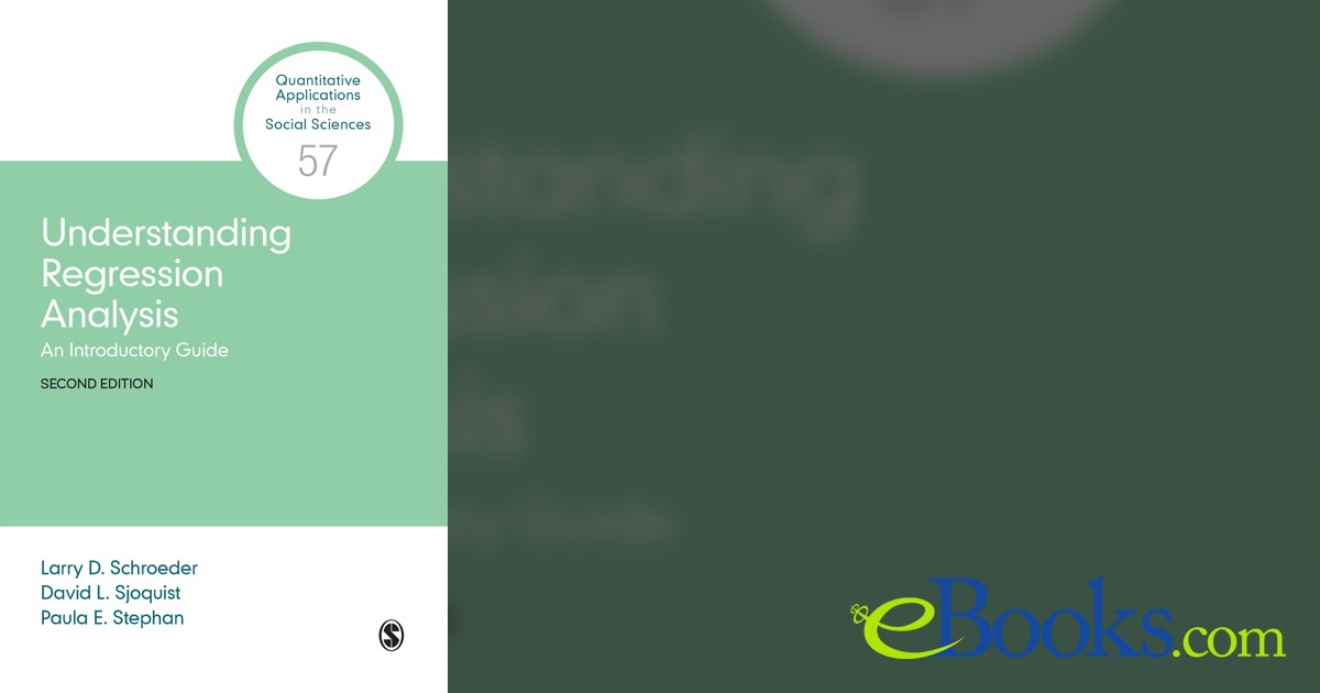Understanding Regression Analysis (2nd ed.)