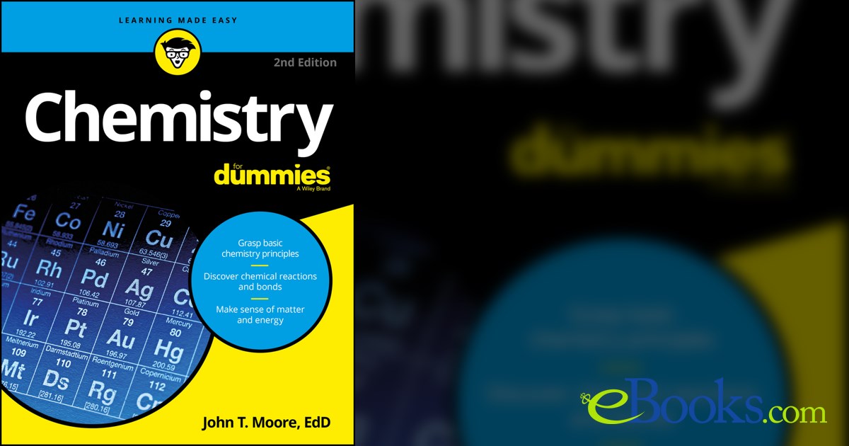 Chemistry For Dummies (2nd ed.) by John T. Moore (ebook)