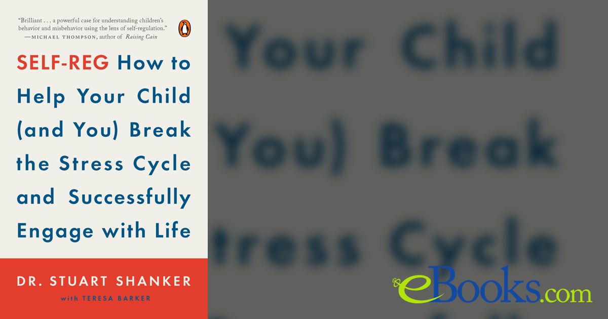 Self-Reg by Stuart Shanker (ebook)