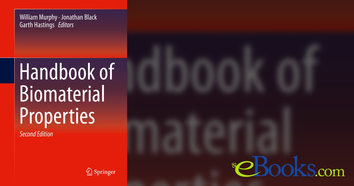 Handbook of Biomaterial Properties (2nd ed.)