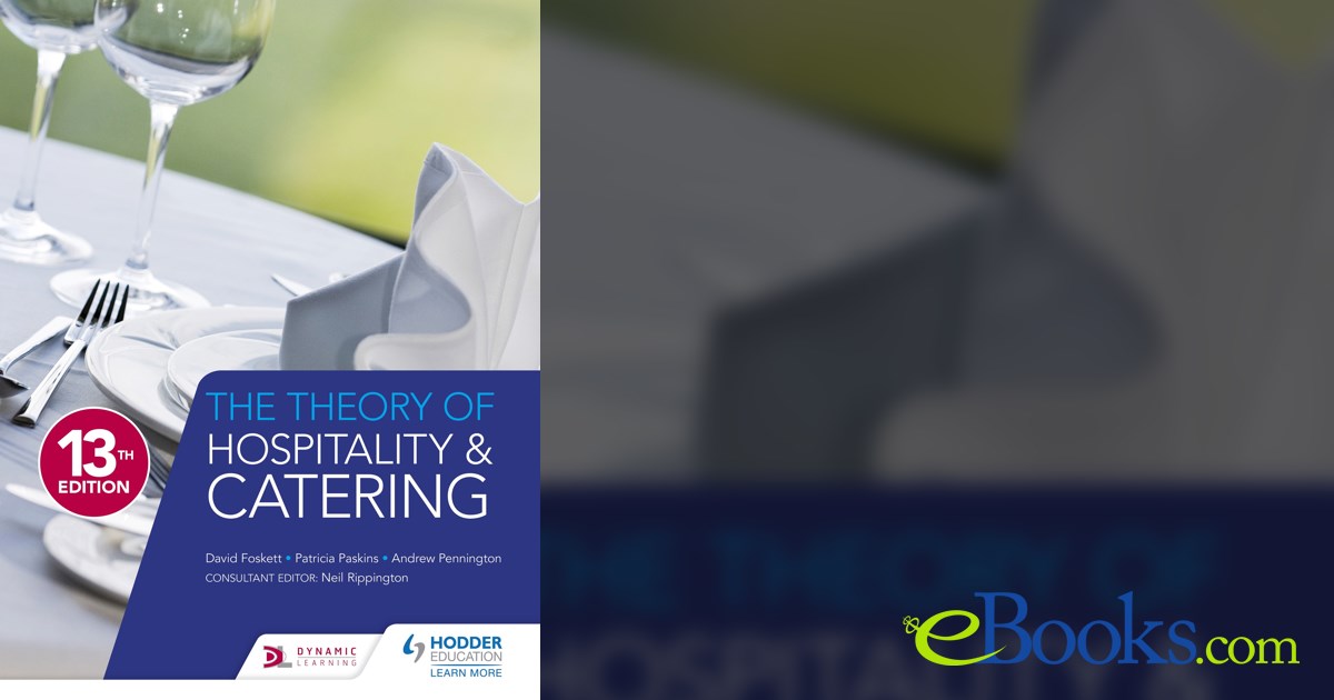 The Theory of Hospitality and Catering Thirteenth Edition