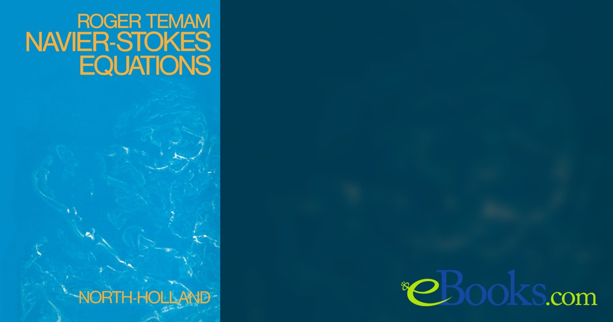 Navier—Stokes Equations (2nd ed.) by Roger Temam (ebook)