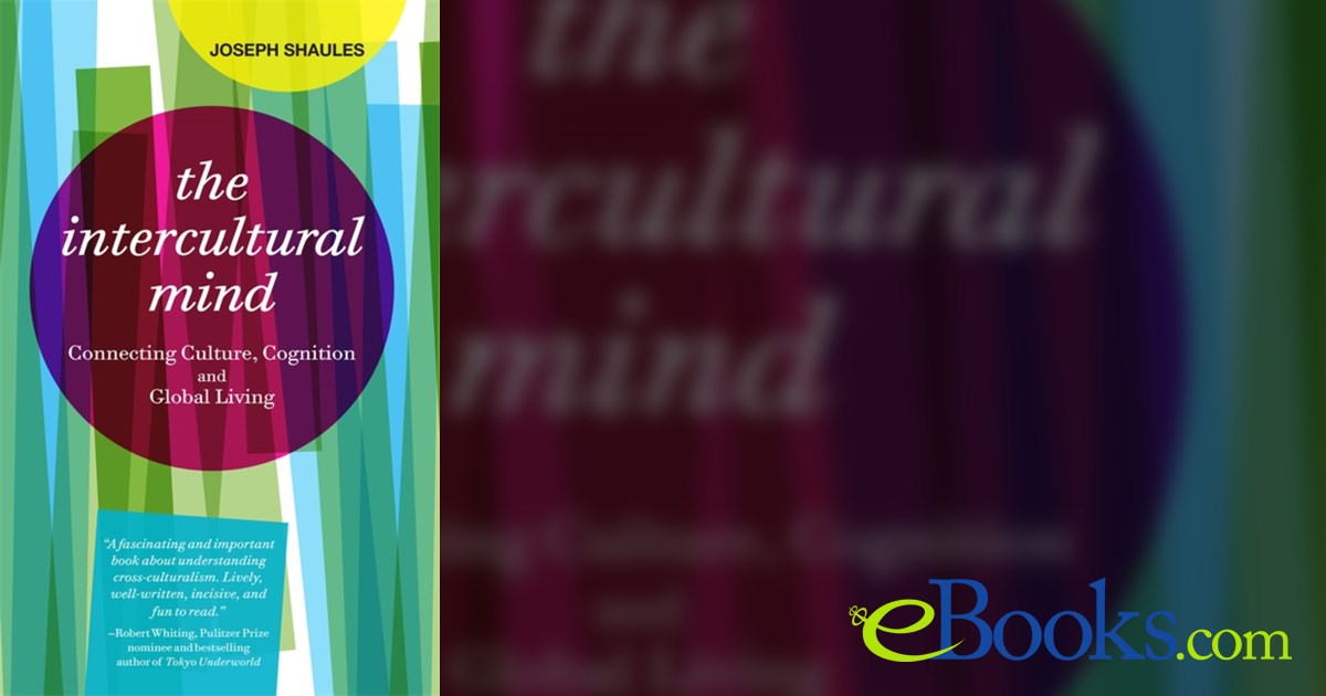The Intercultural Mind by Joseph Shaules (ebook)
