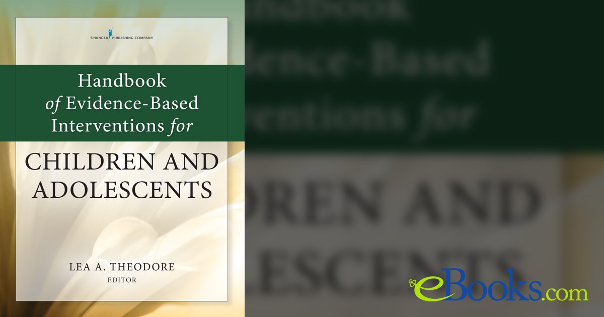 Handbook of Evidence-Based Interventions for Children and Adolescents