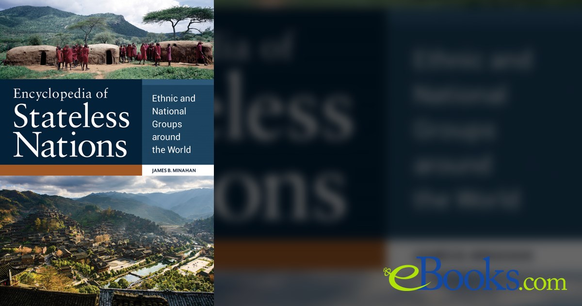 Encyclopedia of Stateless Nations: Ethnic and National Groups around ...